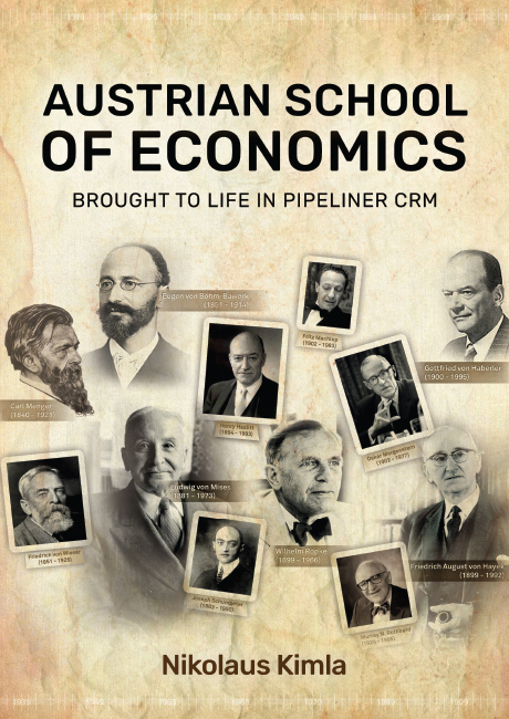 Austrian School of Economics Brought to Life in Pipeliner CRM ...